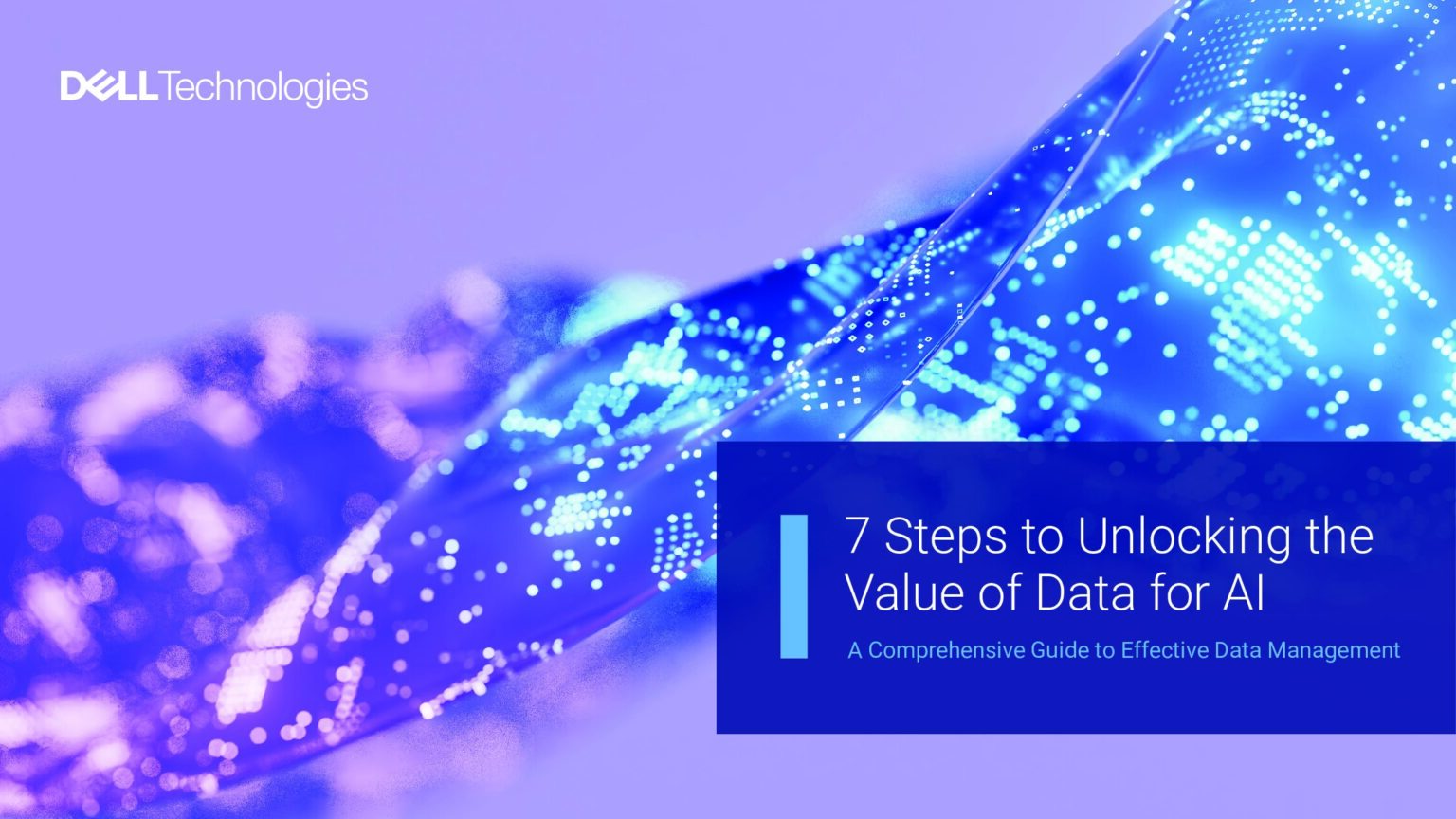 7 Steps to Unlocking the Value of Data for AI 7 Steps to Unlocking the Value of Data for AI